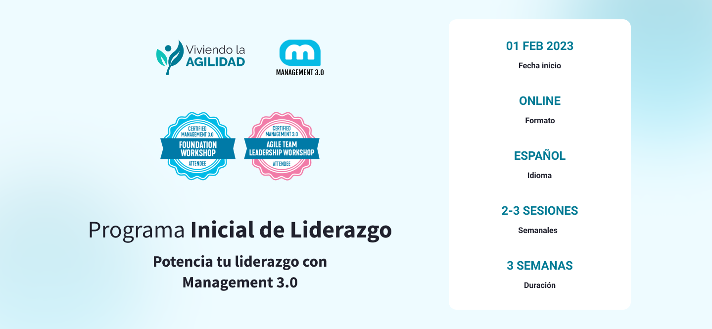 Programa Inicial de Liderazgo con Management 3.0 by Guillermo Lechuga ...